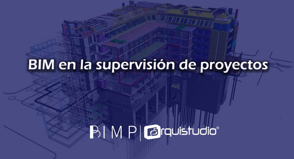 BIM en la supervisión de proyectos - Bimpsas