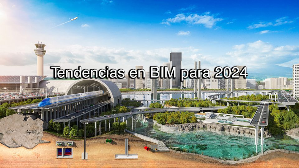 Tendencias en BIM para 2024 - Bimpsas